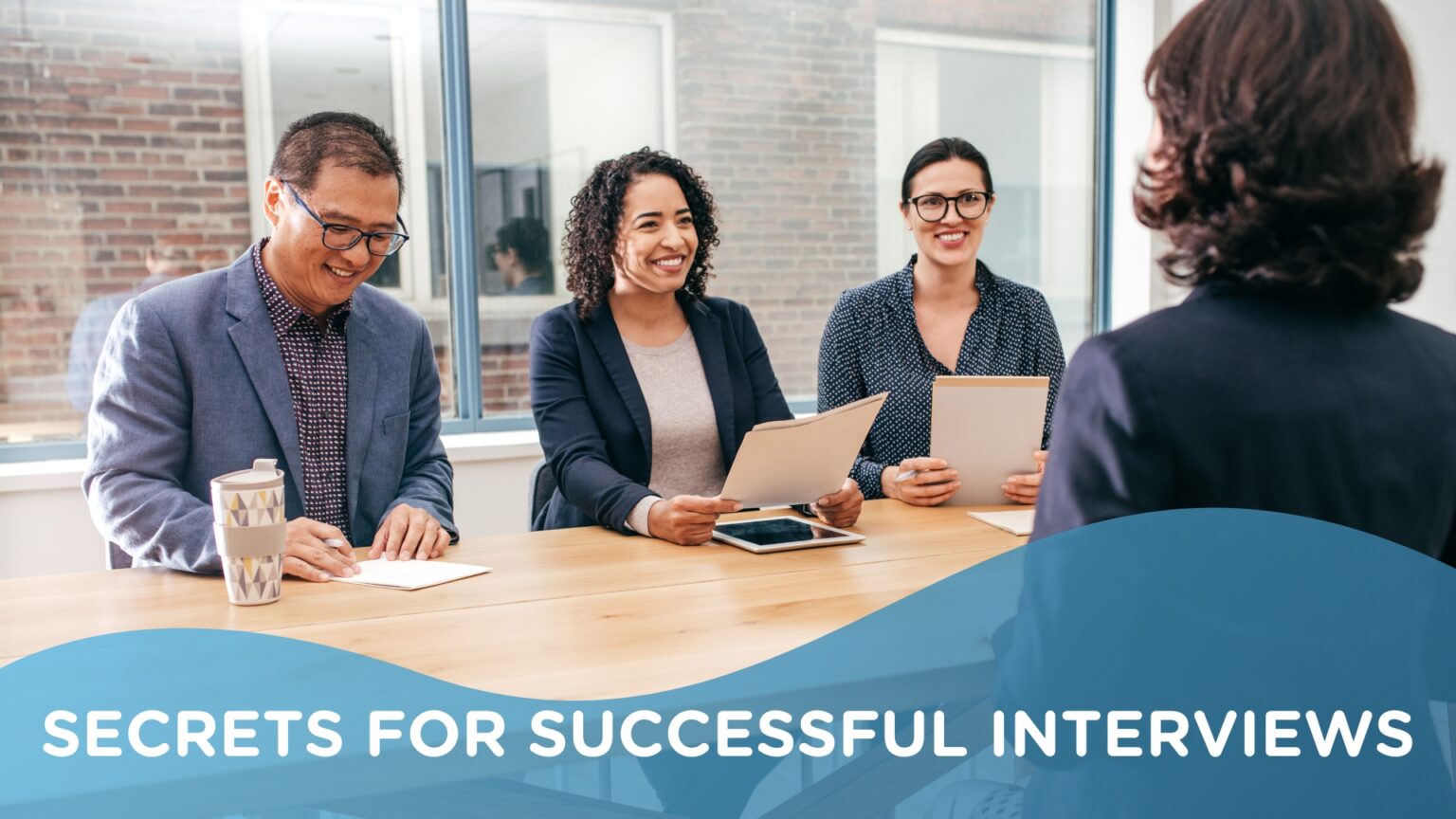 Secrets for Successful Interviews - MassHire Downtown Boston Career Center