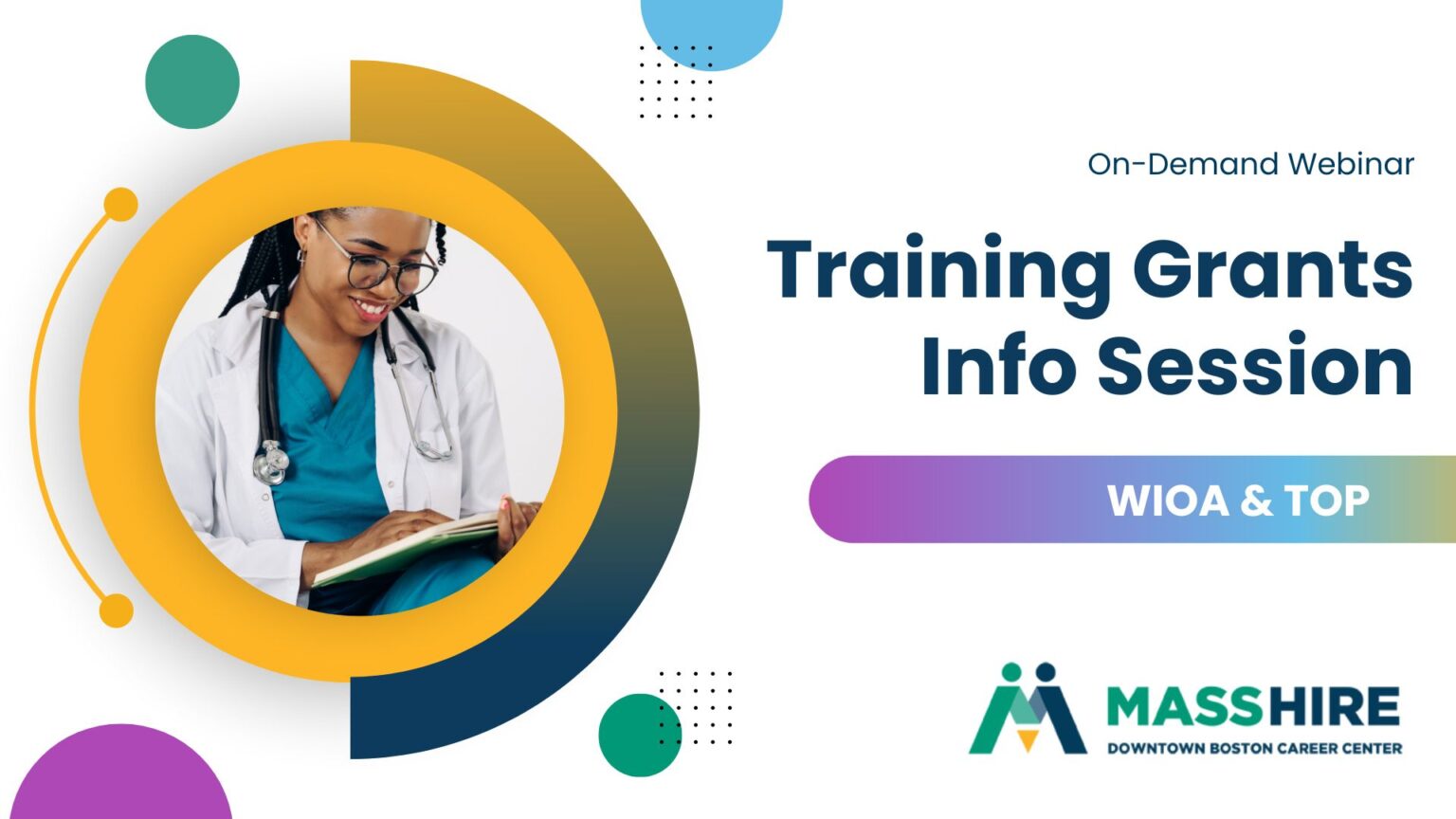Job Training Grants - WIOA & TOP - MassHire Downtown Boston Career Center